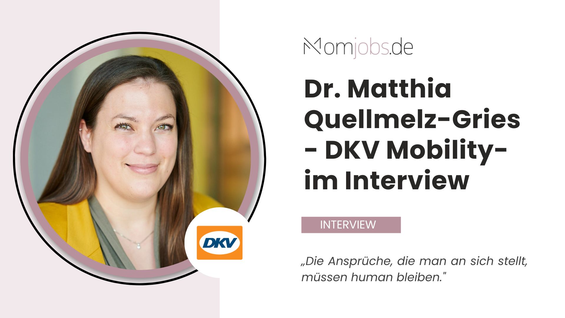 „Die Ansprüche, die man an sich stellt, müssen human bleiben." | momjobs.de